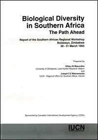 Biological diversity in Southern Africa : the path ahead. Report of the ...
