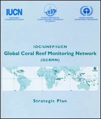 IOC/UNEP/IUCN Global Coral Reef Monitoring Network [GCRMN] strategic ...