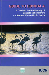 Guide to Bundala : a guide to the biodiversity of Bundala national park ...