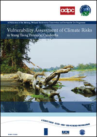 Vulnerability assessment of climate risks in Stung Treng province, Cambodia | IUCN Library System