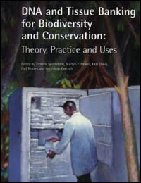 DNA and tissue banking for biodiversity and conservation : theory ...