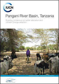 Pangani River Basin, Tanzania : building consensus on water allocation ...