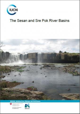 The Sesan and Sre Pok River basins | IUCN Library System
