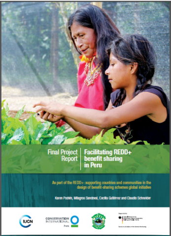 Facilitating REDD+ benefit sharing in Peru | IUCN Library System