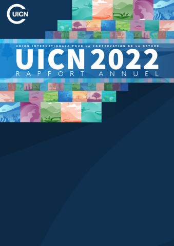 UICN 2022 : Union internationale pour la conservation de la nature ...