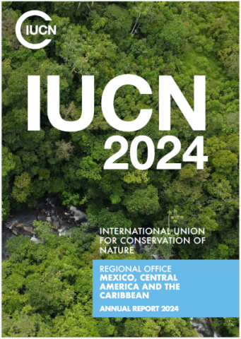 International Union for Conservation of Nature : Mexico, Central America and the Caribbean ...