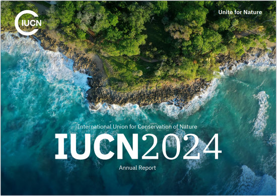 IUCN 2024 : International Union for Conservation of Nature annual report | IUCN Library System