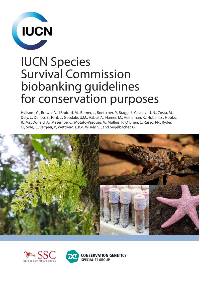 IUCN Species Survival Commission biobanking guidelines for conservation ...