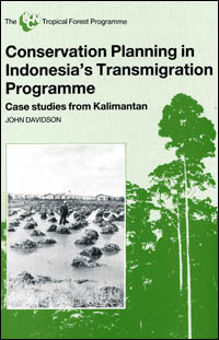 Conservation planning in Indonesia's transmigration programme : case ...