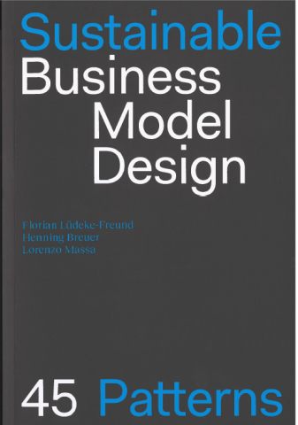 Sustainable business model design : 45 patterns | IUCN Library System