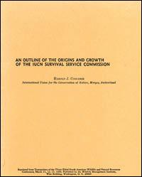 An outline of the origins and growth of the IUCN Survival Service ...