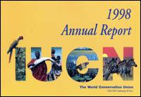 Annual report 1998 : IUCN - The World Conservation Union - resource | IUCN