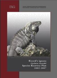Ricord's iguana. Cyclura ricordii. Species recovery plan, 2002-2007 ...