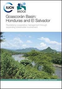 Goascorán Basin : Honduras and El Salvador : revitalising cooperative ...