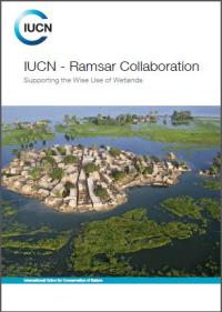 IUCN - Ramsar collaboration : supporting the wise use of wetlands - resource | IUCN