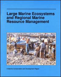 Large marine ecosystem [LME] concept and its application to regional ...